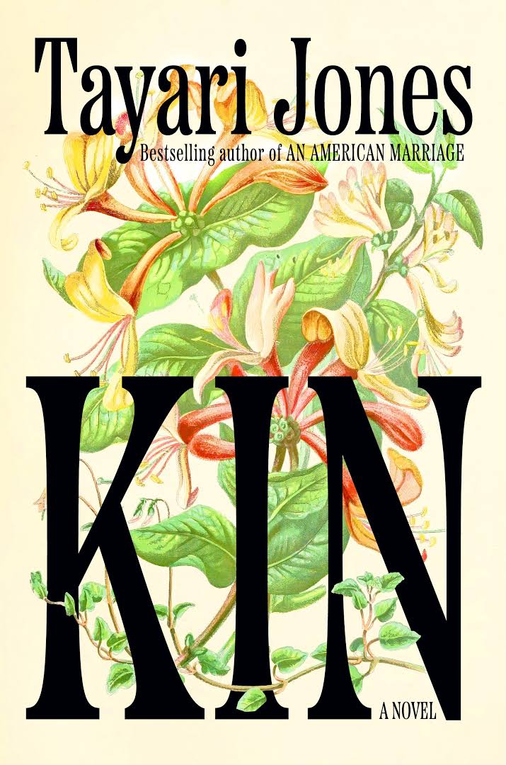 Book Review: Kin by Tayari Jones – Michelle D Rayford